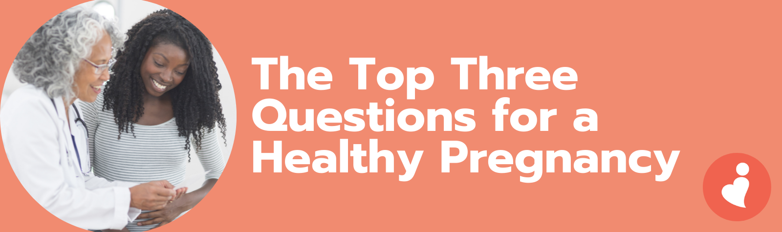 The Top 3 Questions for a Healthy Pregnancy - POWERMOM